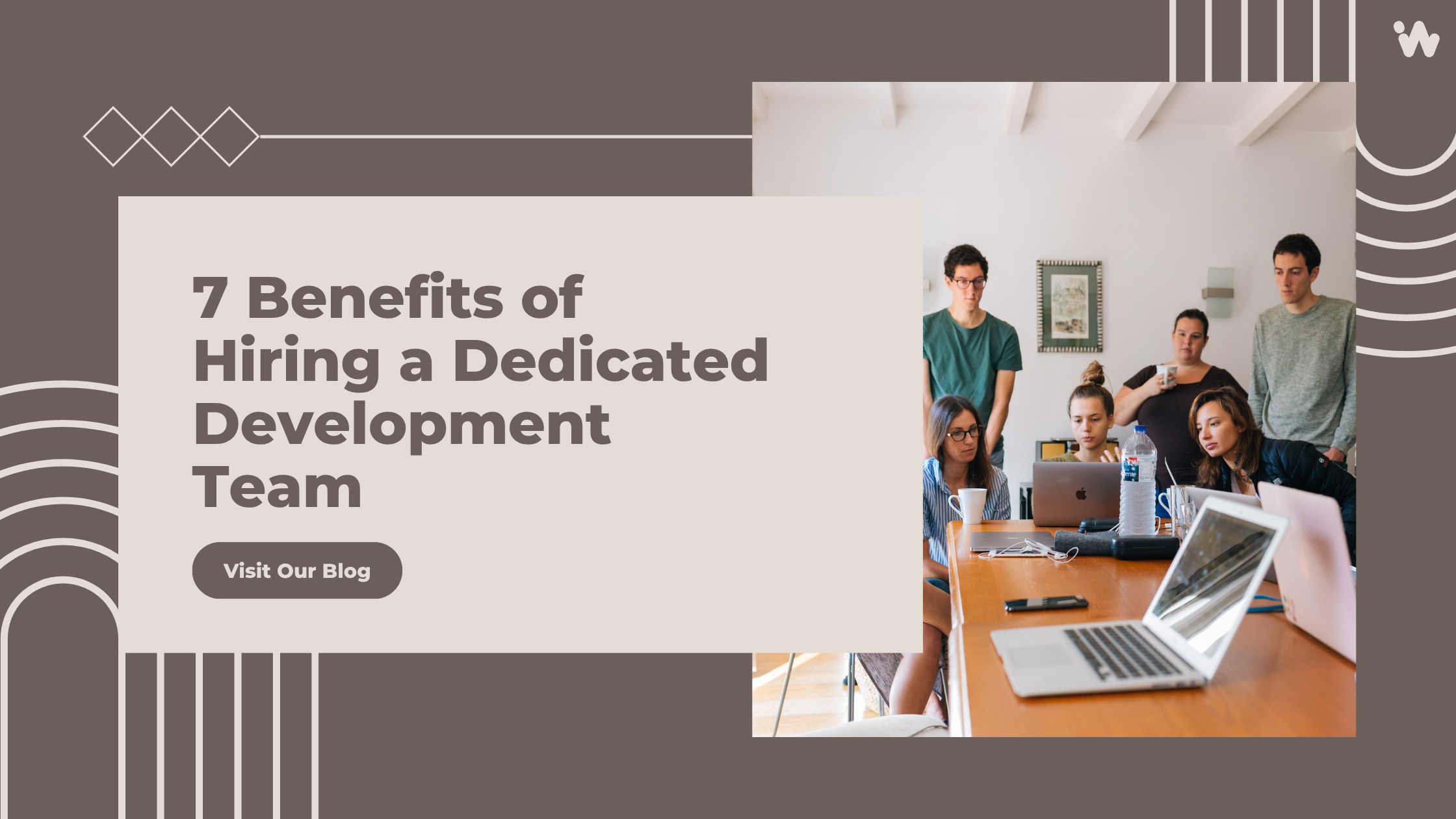 Top 7 Benefits of Hiring a Dedicated Development Team